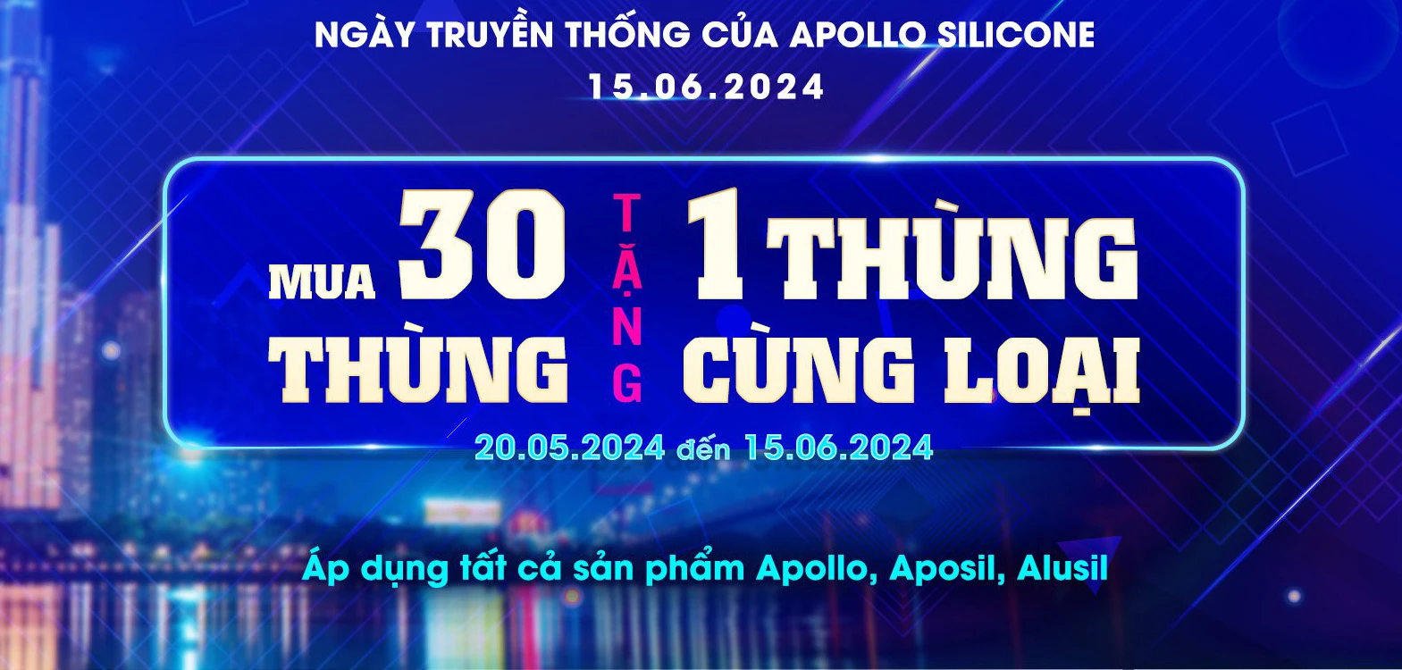 ƯU ĐÃI ĐẶC BIỆT CHÀO ĐÓN NGÀY TRUYỀN THỐNG APOLLO SILICONE 15/6/2024